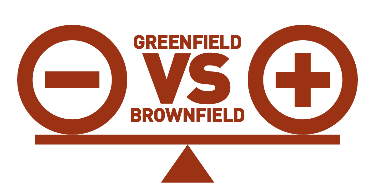 Brownfield vs. Greenfield - The Pros and Cons - Wiley